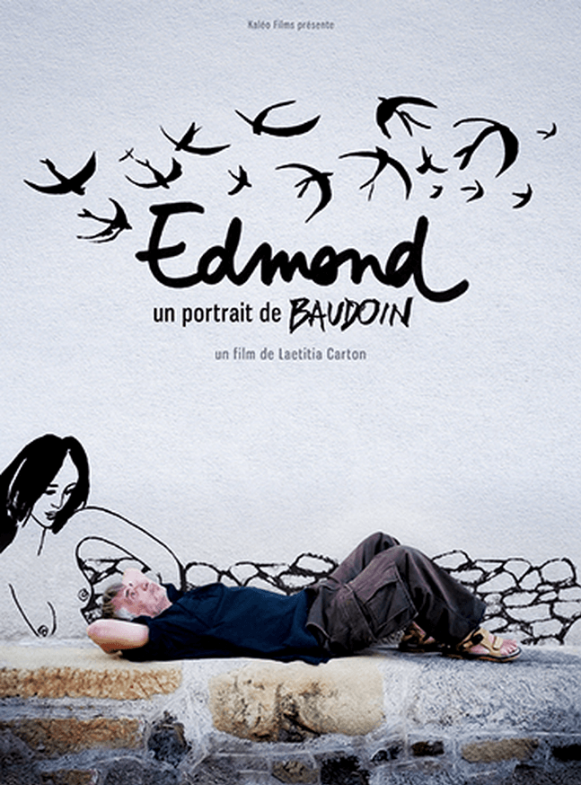 EDMOND, UN PORTRAIT DE BAUDOIN EN PRESENCE DE LA REALISATRICE | Focales